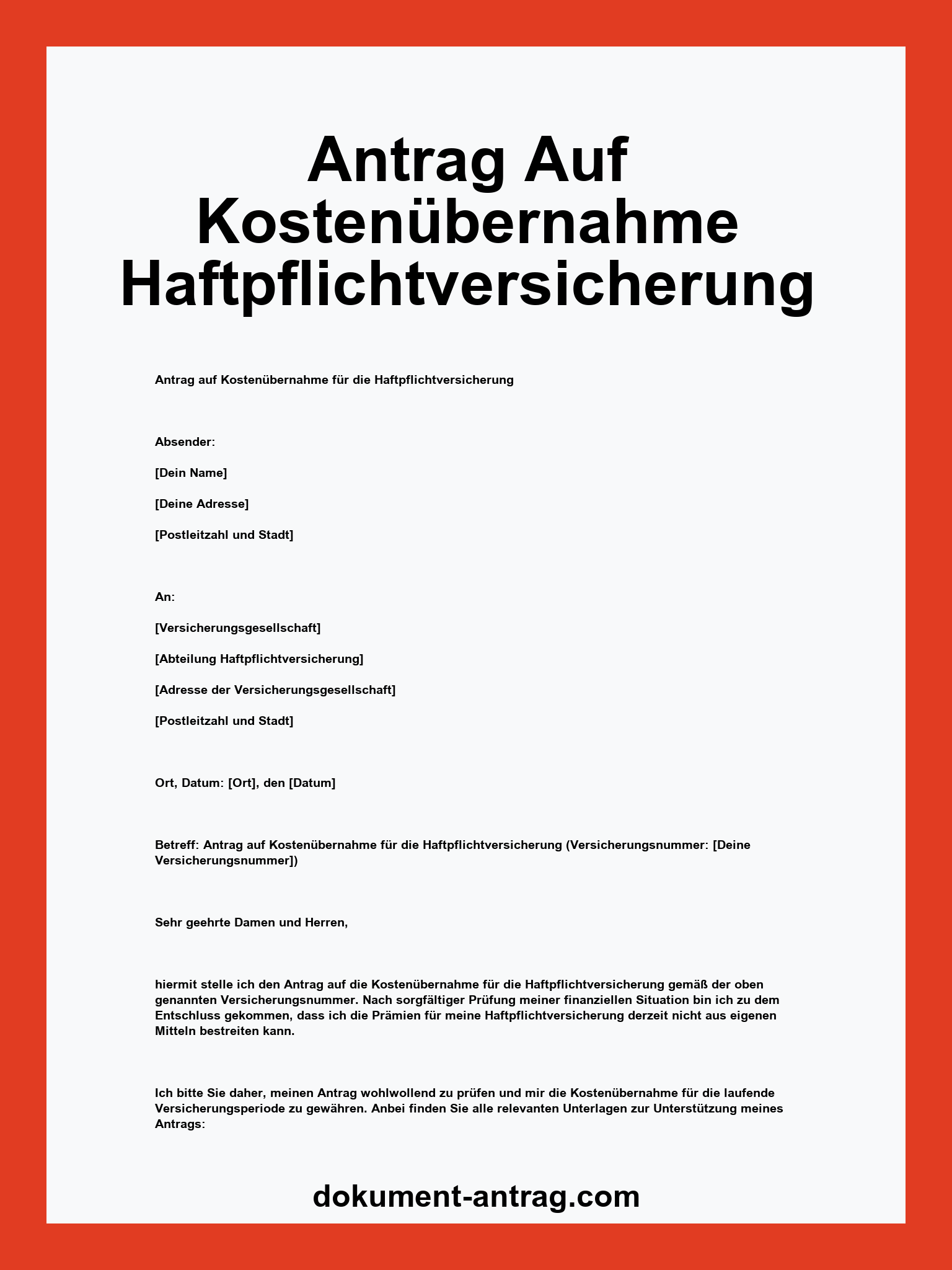 Antrag Auf Kostenübernahme Haftpflichtversicherung Muster